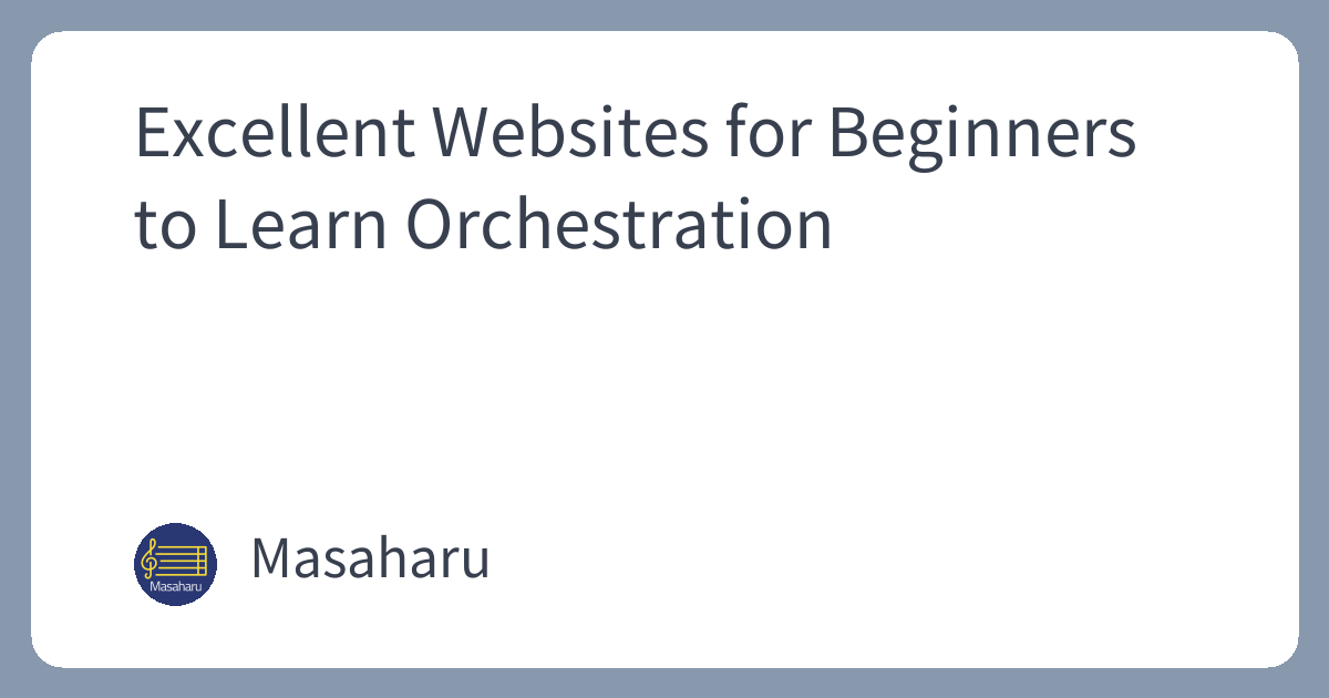 Excellent Websites for Beginners to Learn Orchestration | Words That ...